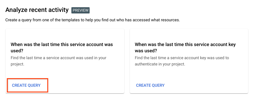 View recent usage for service accounts and keys | Policy Intelligence ...