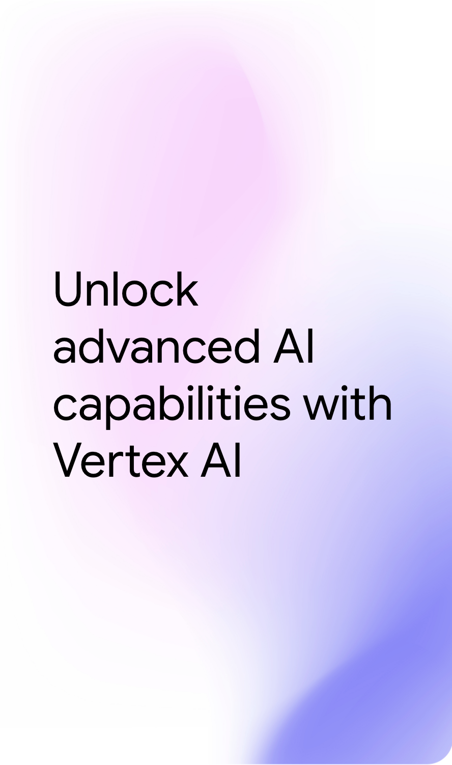 AI Generatif di Vertex AI | Generative AI on Vertex AI | Google Cloud